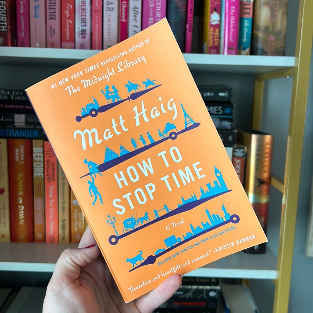 How to Stop Time by Matt Haig