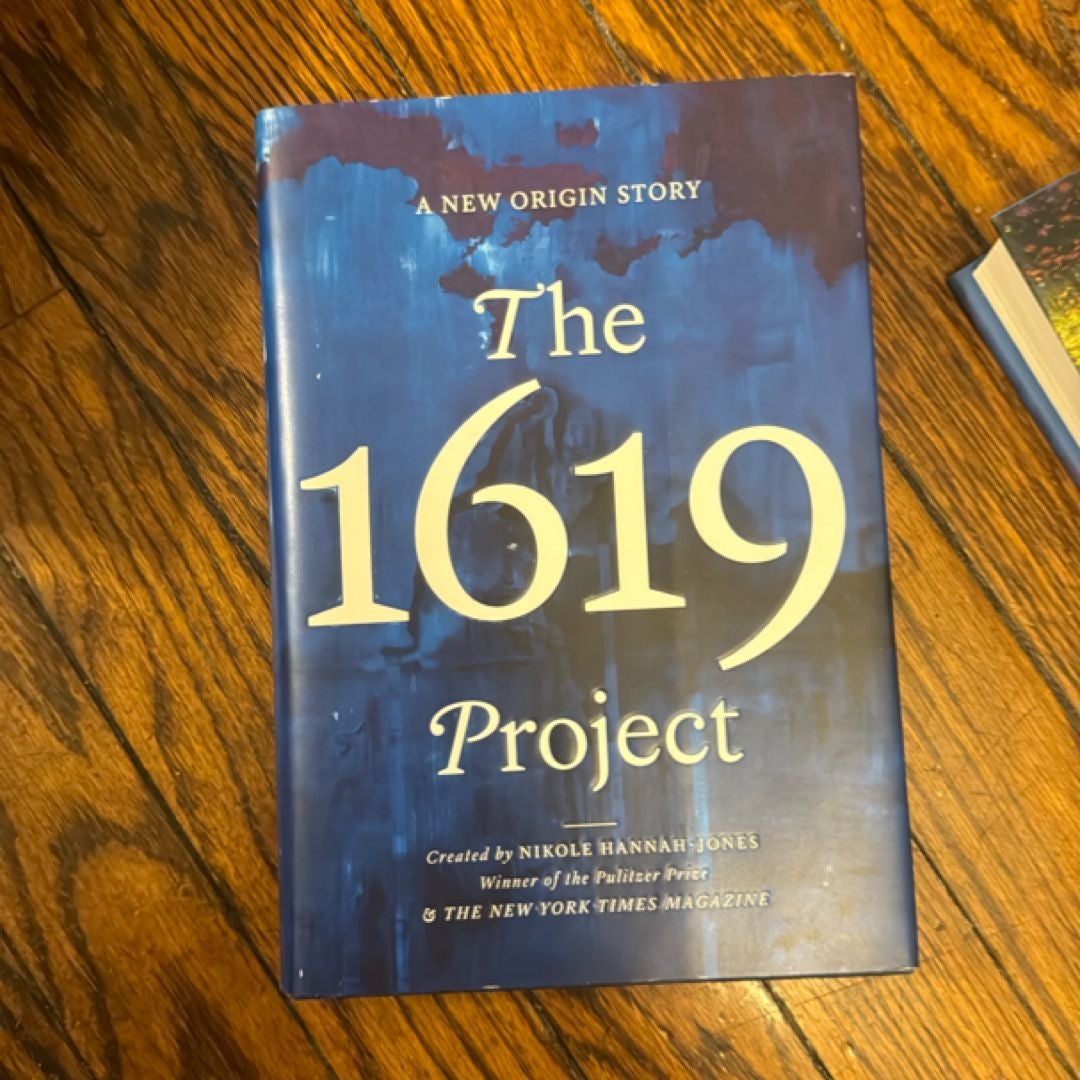The 1619 Project by Nikole Hannah-Jones