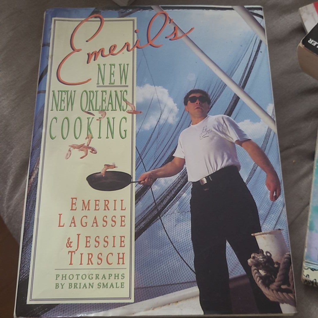 Emeril's New New Orleans by Emeril Lagasse, Brian Smale