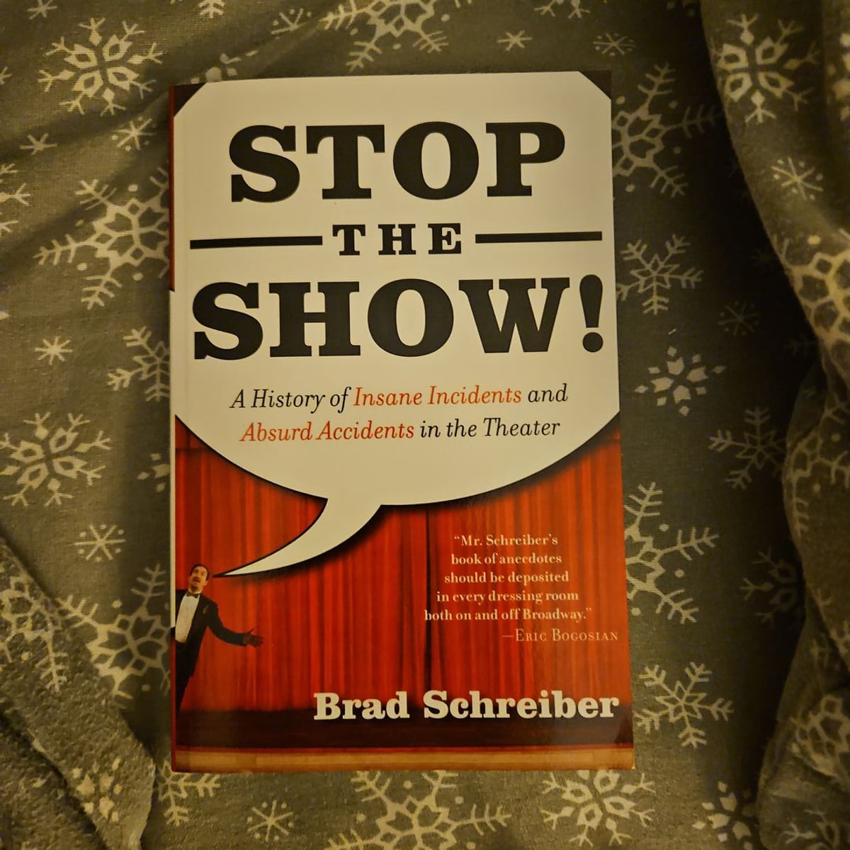 Stop the Show! by Brad Schreiber