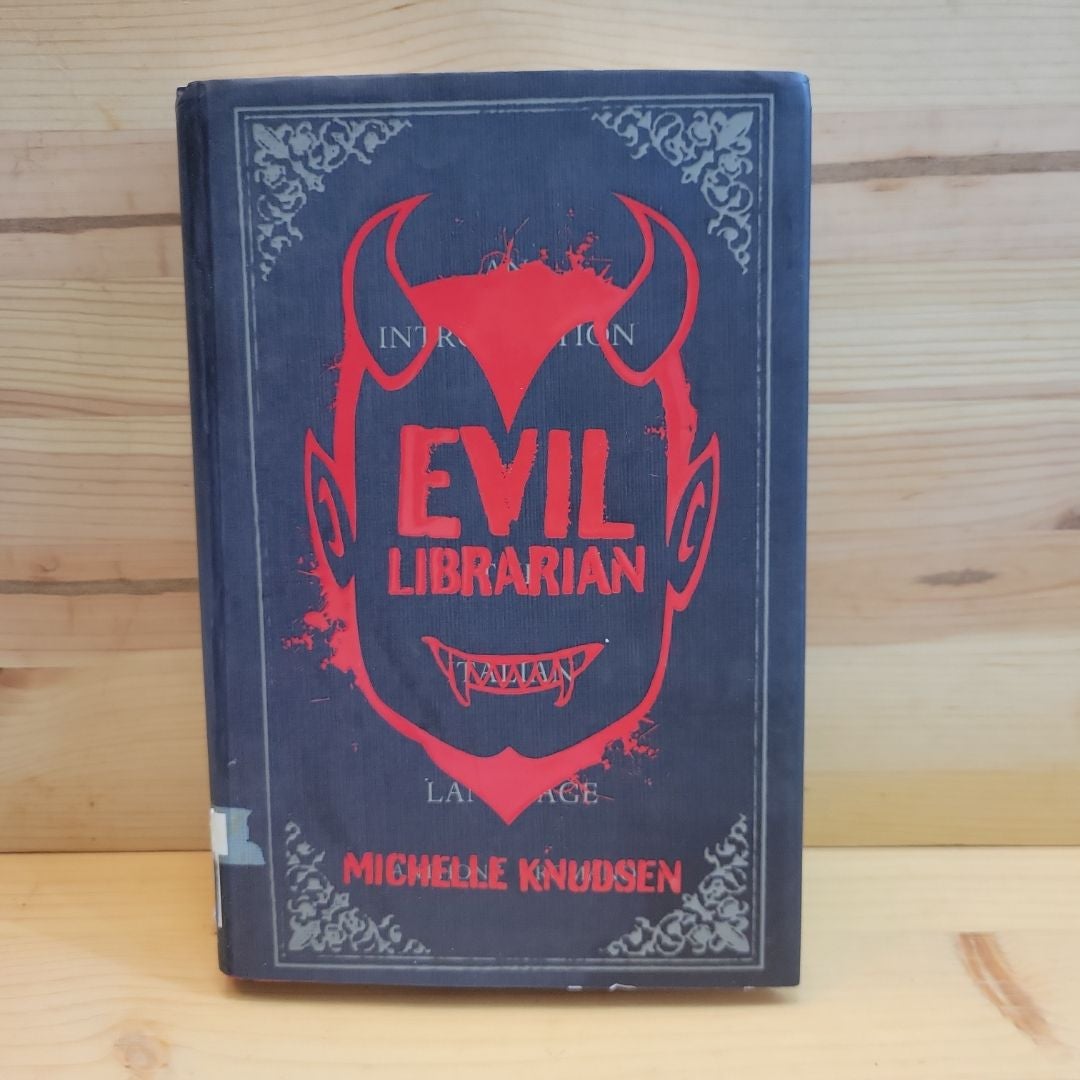 Evil Librarian by Michelle Knudsen