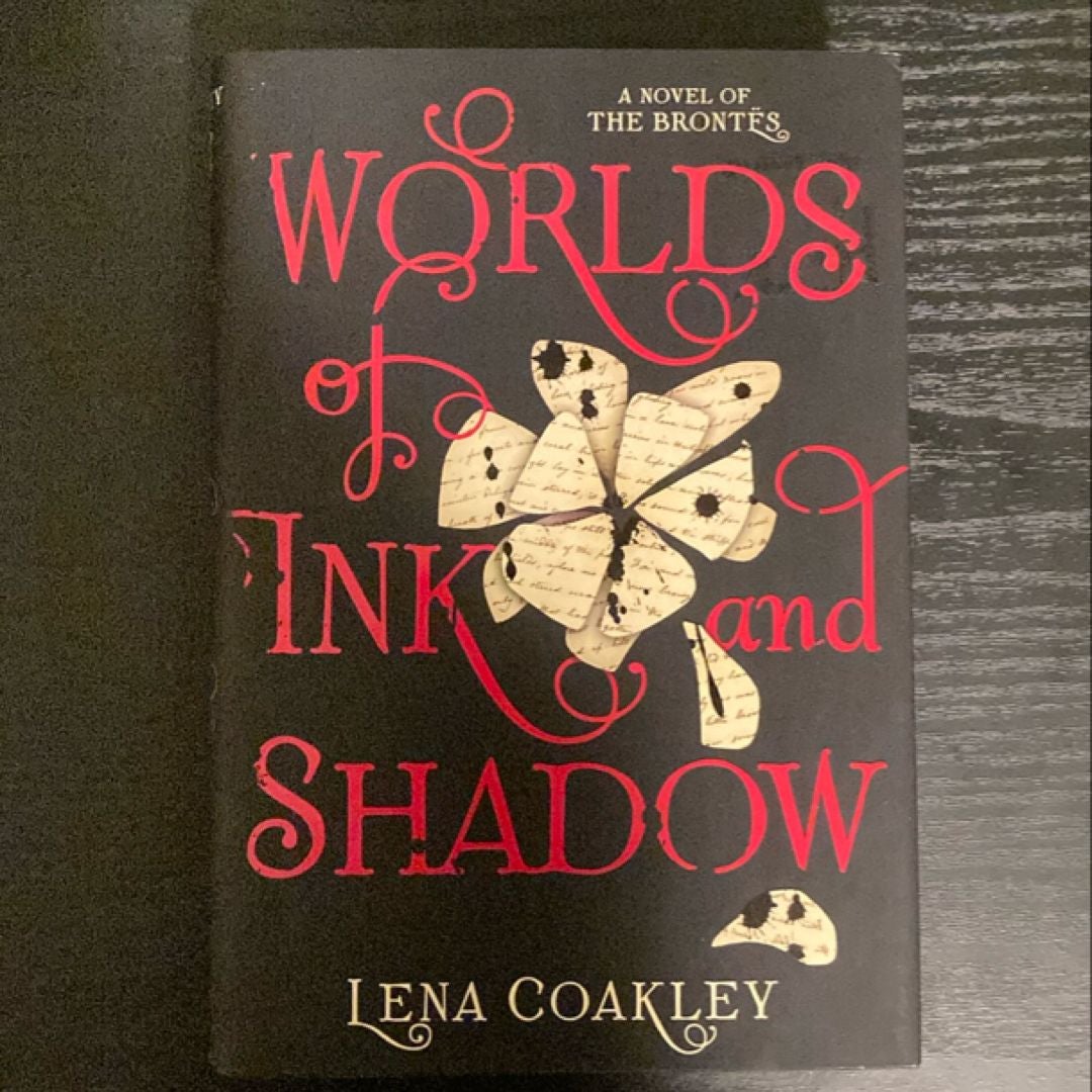 Worlds of Ink and Shadow by Lena Coakley
