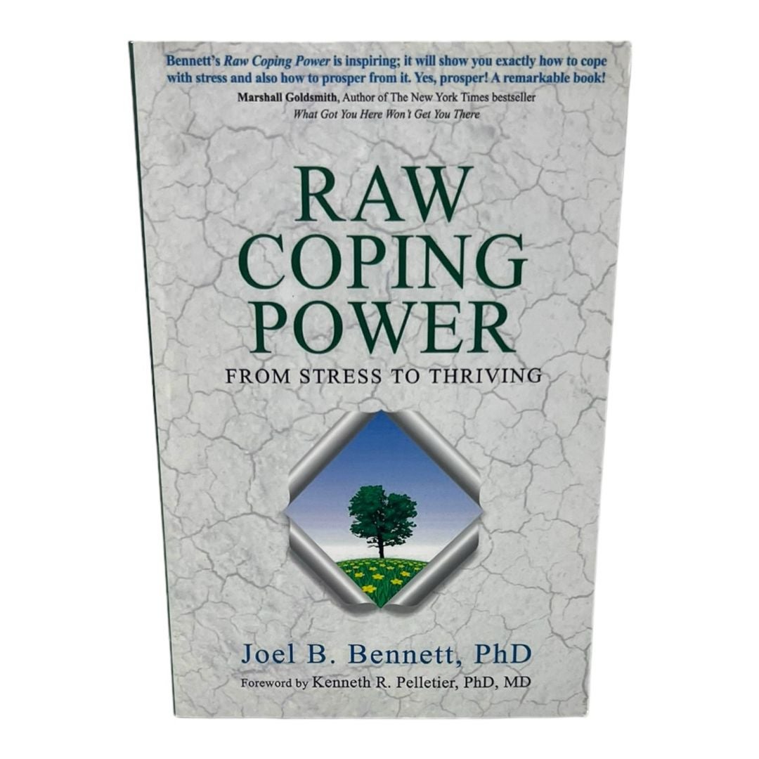 Raw Coping Power by Joel B. Bennett, Kenneth R. Pelletier