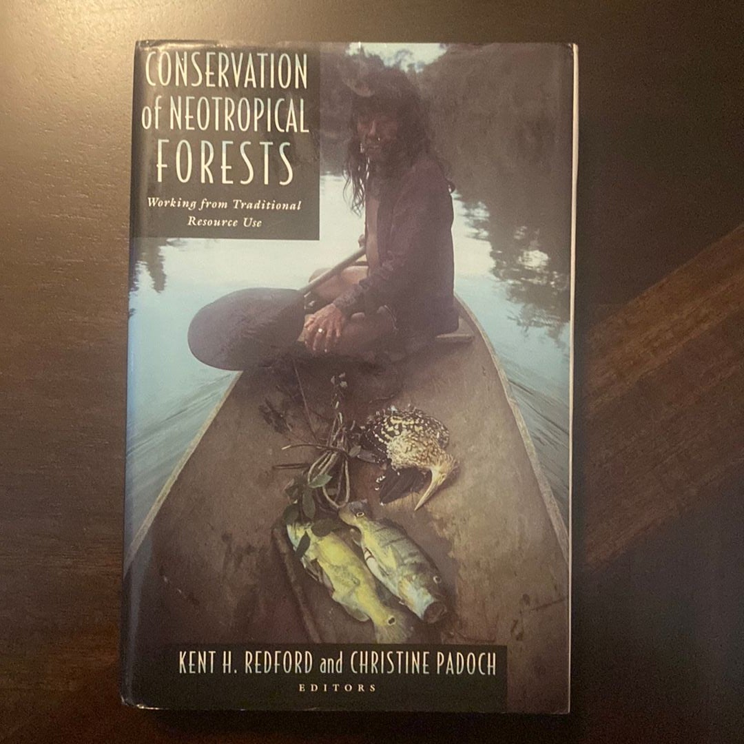 Conservation of Neotropical Forests by Kent Redford