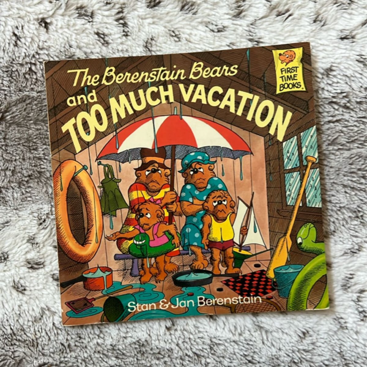 The Berenstain Bears and Too Much Vacation by Stan Berenstain, Jan ...