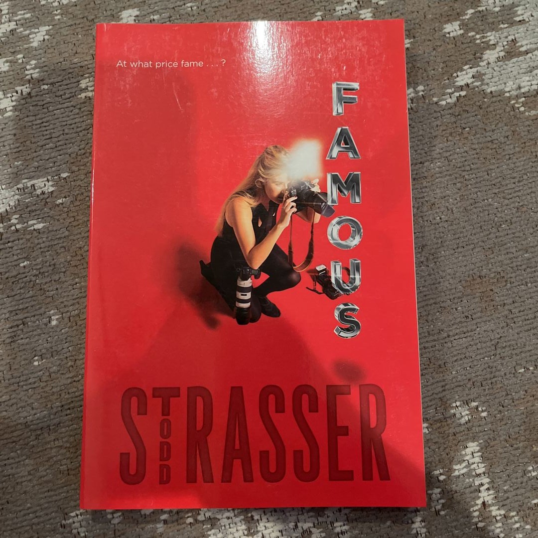 Famous by Todd Strasser