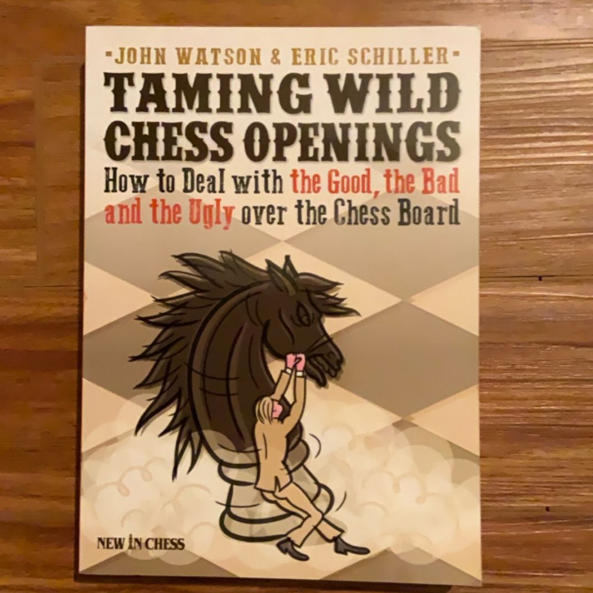 Taming Wild Chess Openings by John Watson