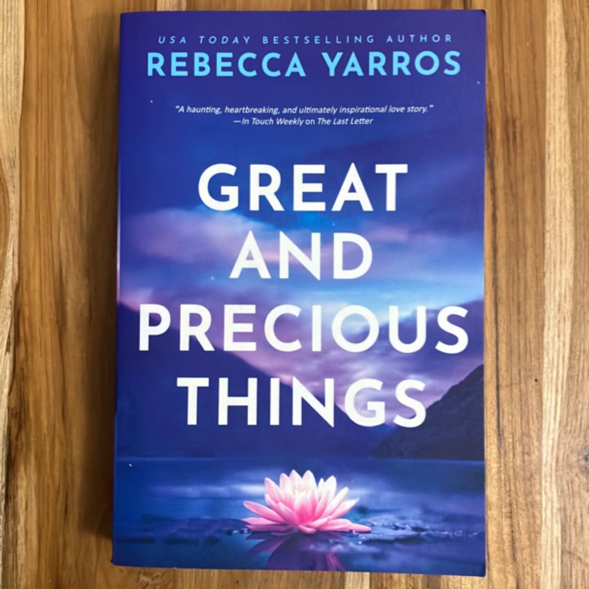 Great and Precious Things by Rebecca Yarros