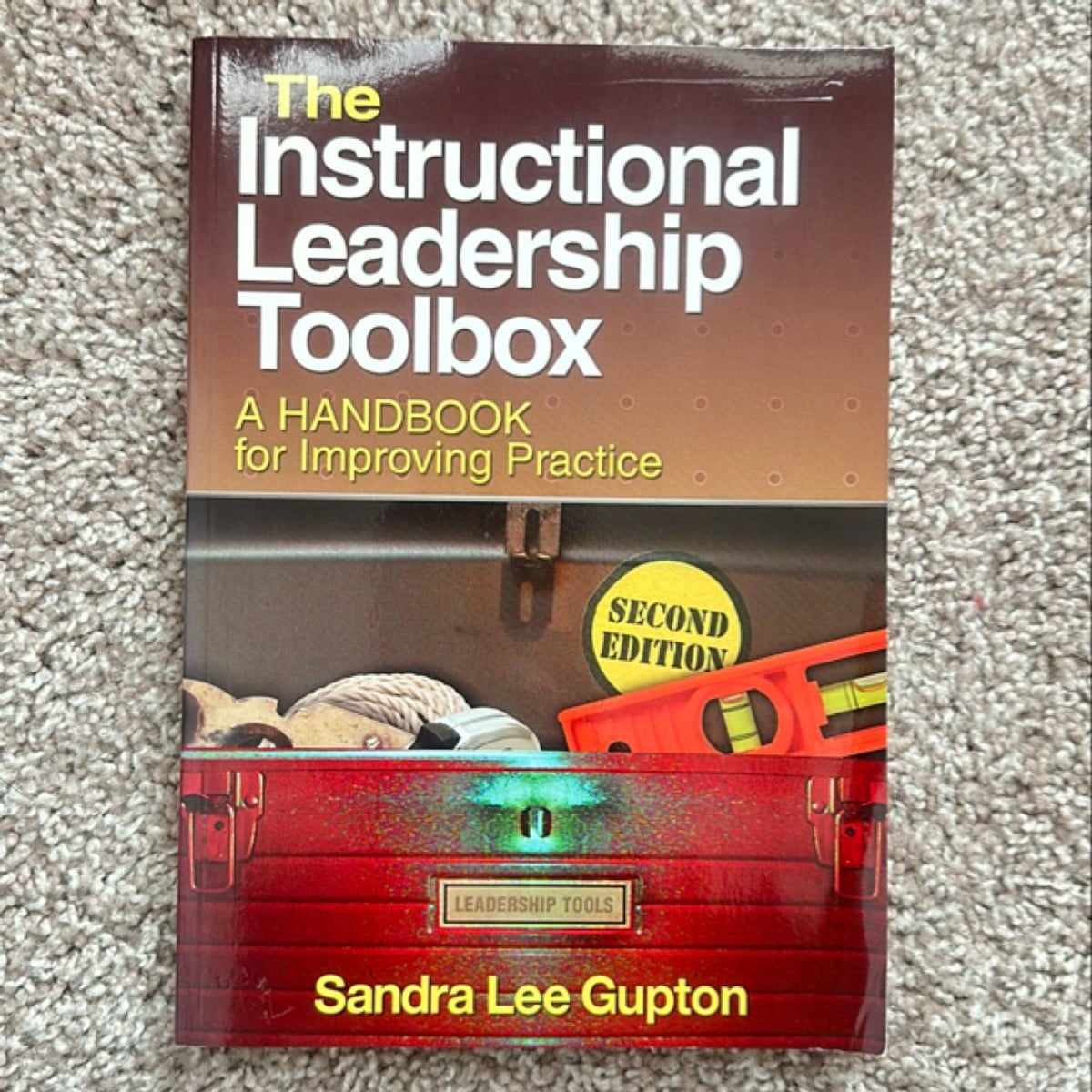 The Instructional Leadership Toolbox by Sandra L. Gupton
