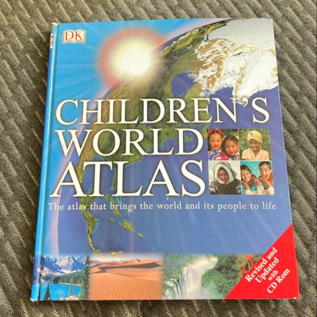 The Children's World Atlas by Dorling Kindersley Publishing Staff