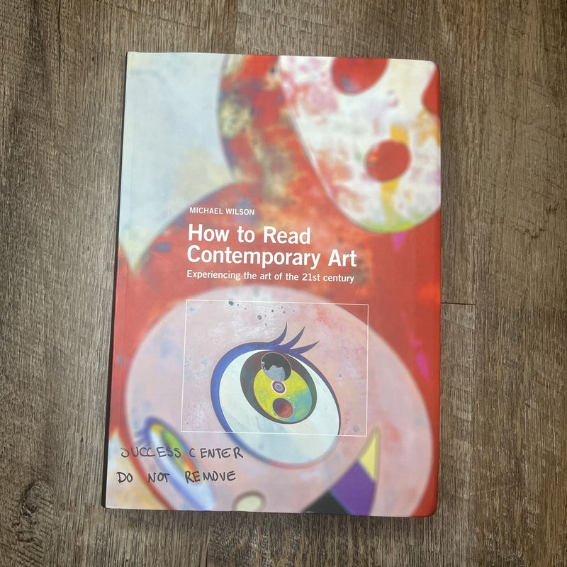 How to Read Contemporary Art by Michael Wilson