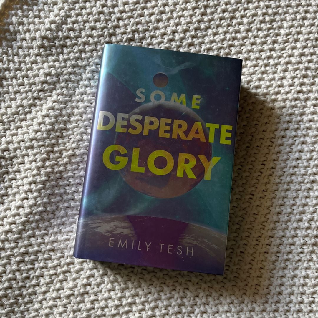 Some Desperate Glory by Emily Tesh, Hardcover | Pangobooks