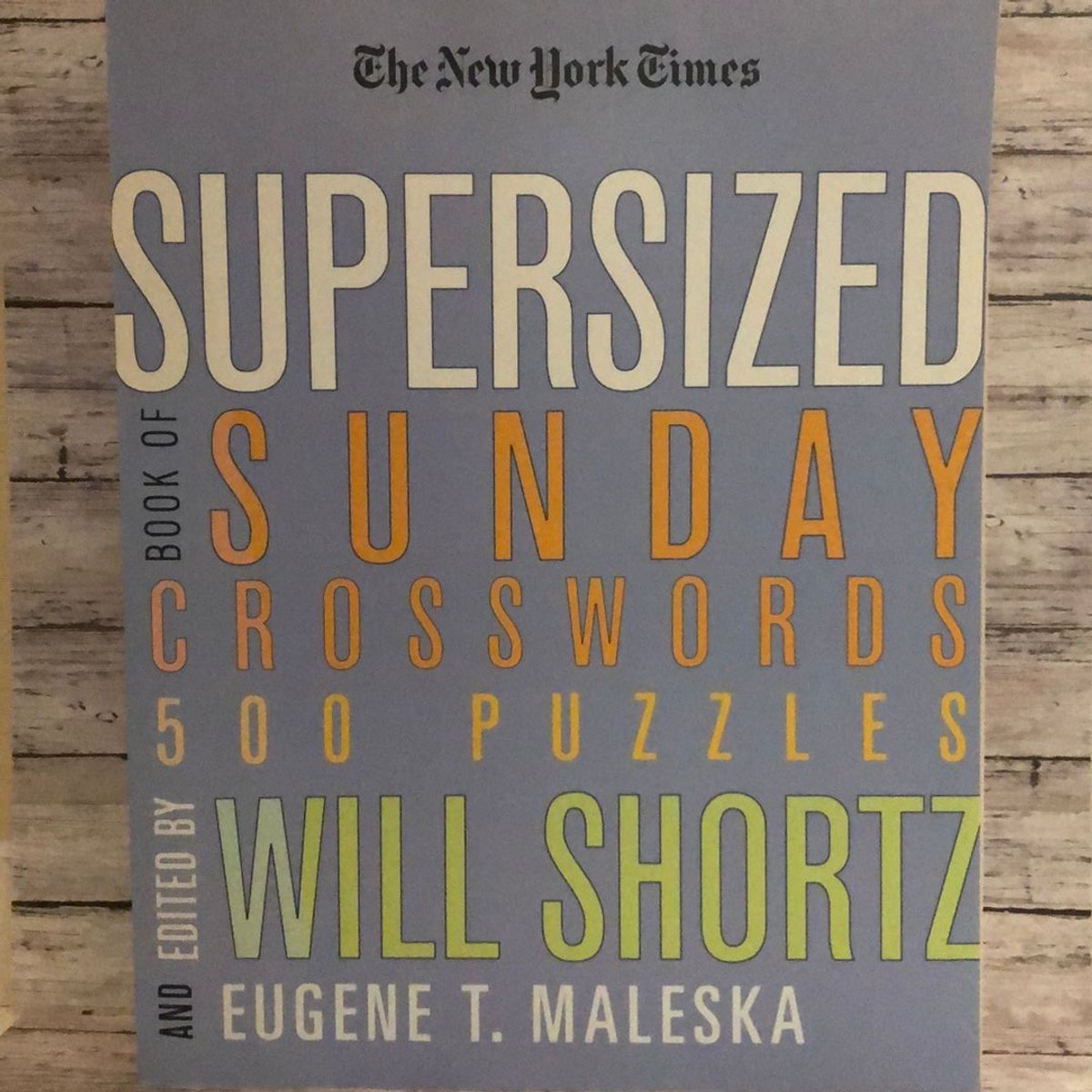 The New York Times Supersized Book of Sunday Crosswords by The New York ...