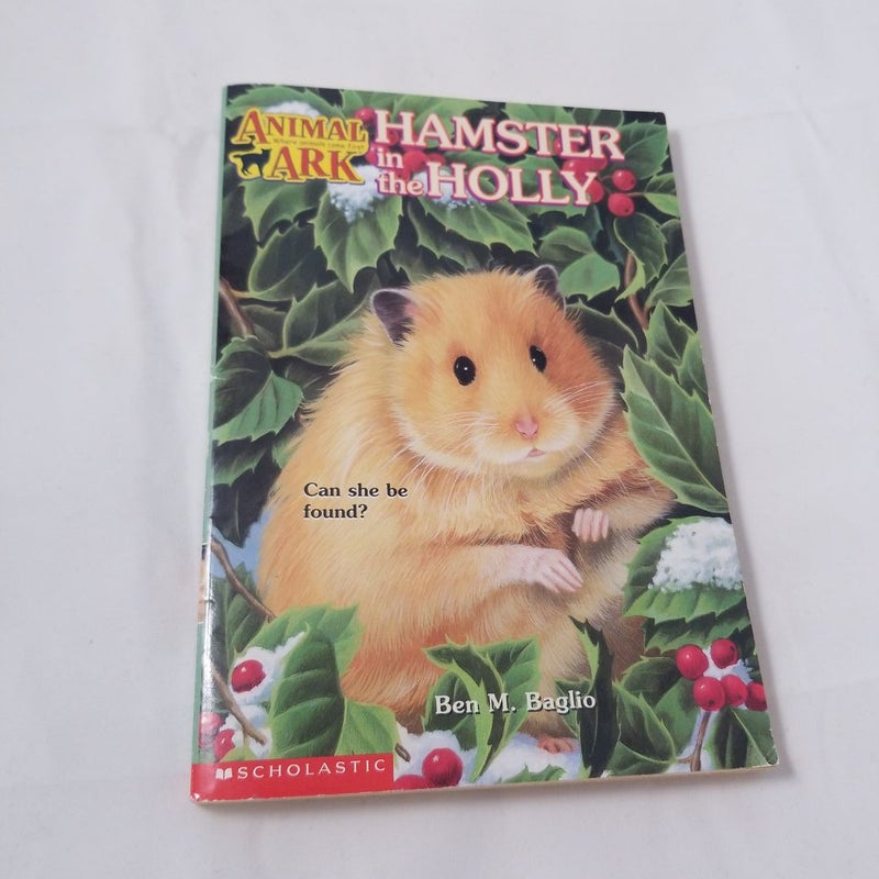 Hamster in the Holly by Ben M. Baglio