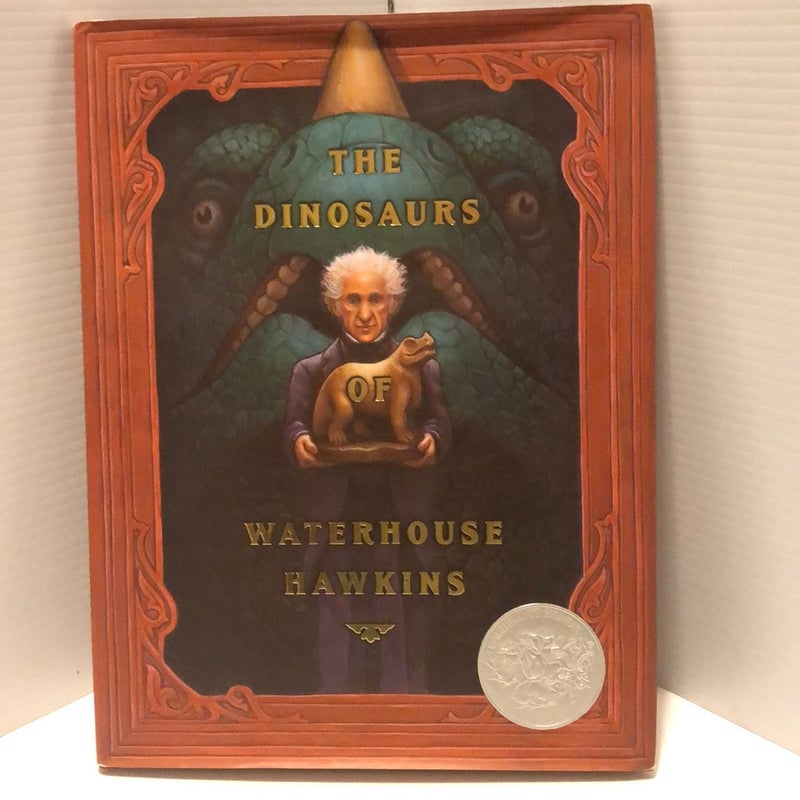 The Dinosaurs of Waterhouse Hawkins by Barbara Kerley