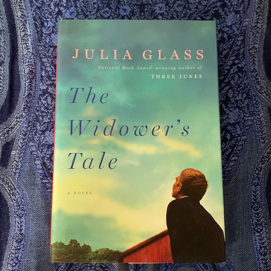 The Widower's Tale by Julia Glass