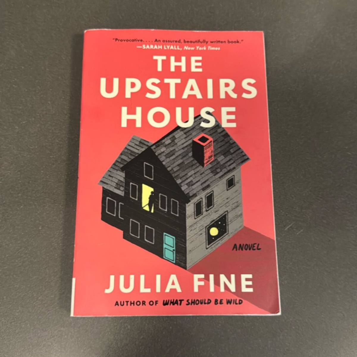 The Upstairs House by Julia Fine