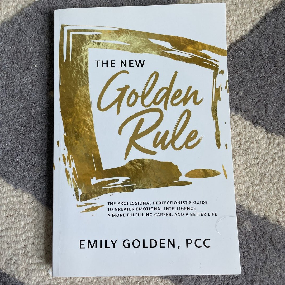 The New Golden Rule by Emily Golden