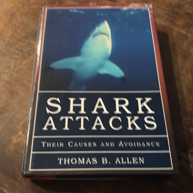 Shark Attacks by Thomas B. Allen