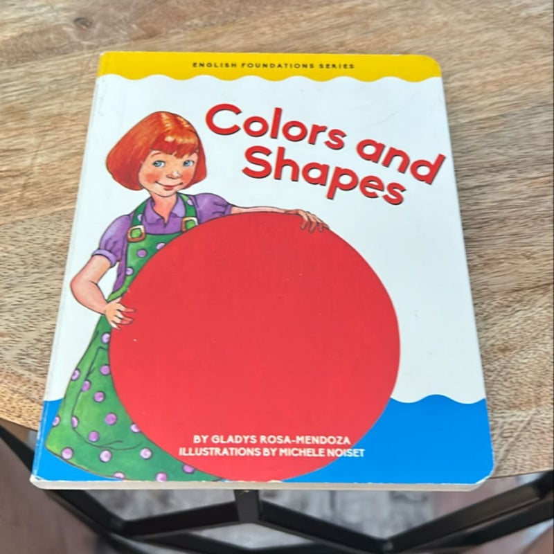 Colors and Shapes / Colores y Las Figuras by Gladys Rosa-Mendoza