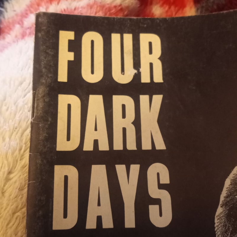 Four Dark Days in History: A Photo History of President Kennedy's ...