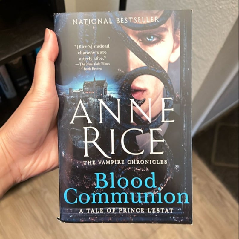 Blood Communion by Anne Rice