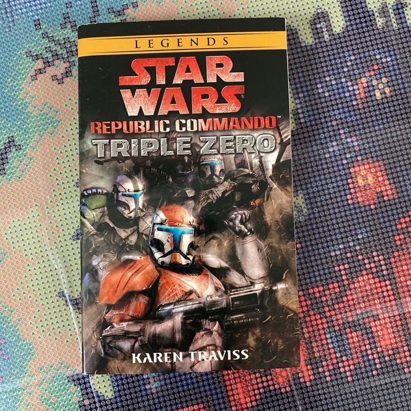 Triple Zero: Star Wars Legends (Republic Commando) by Karen Traviss ...