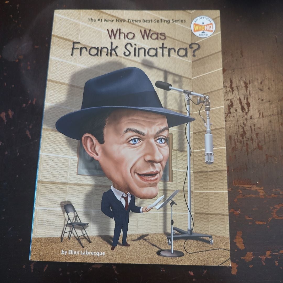 Who Was Frank Sinatra? by Ellen Labrecque