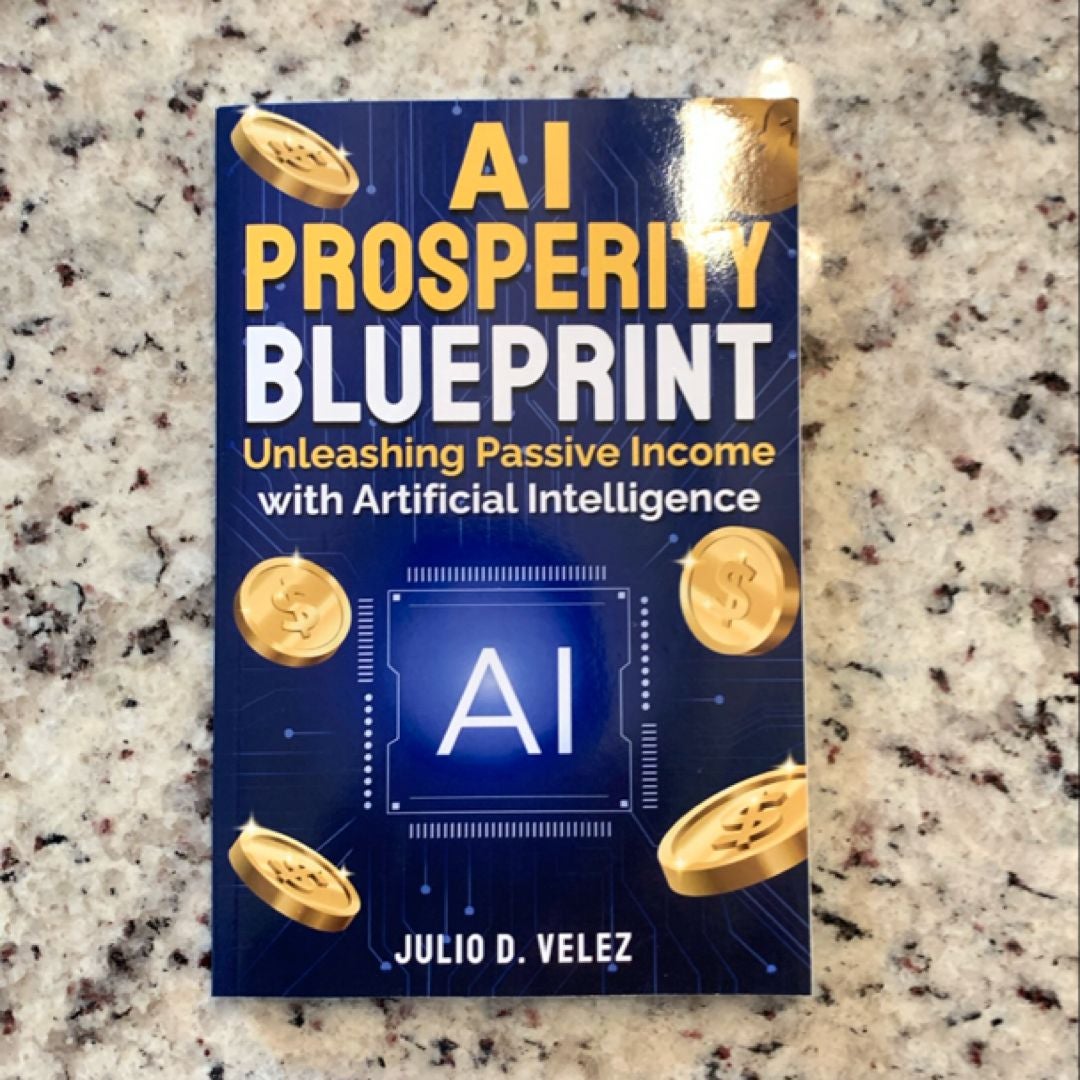 AI Prosperity Blueprint by Julio Velez