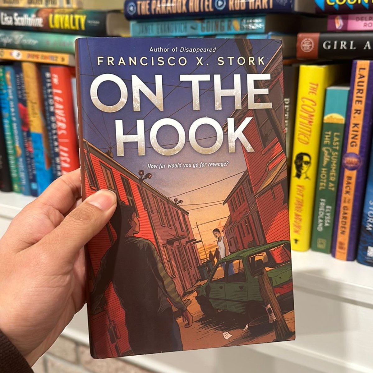 On the Hook by Francisco X. Stork