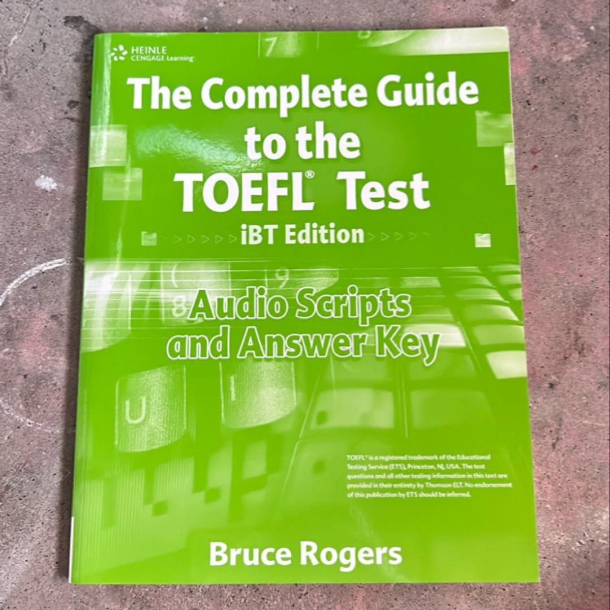 The Complete Guide to the TOEFL Test, IBT: Audio Script and Answer Key ...