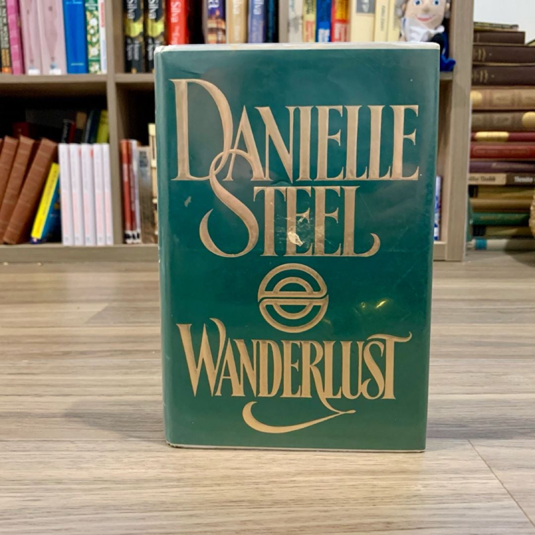 Wanderlust by Danielle Steel