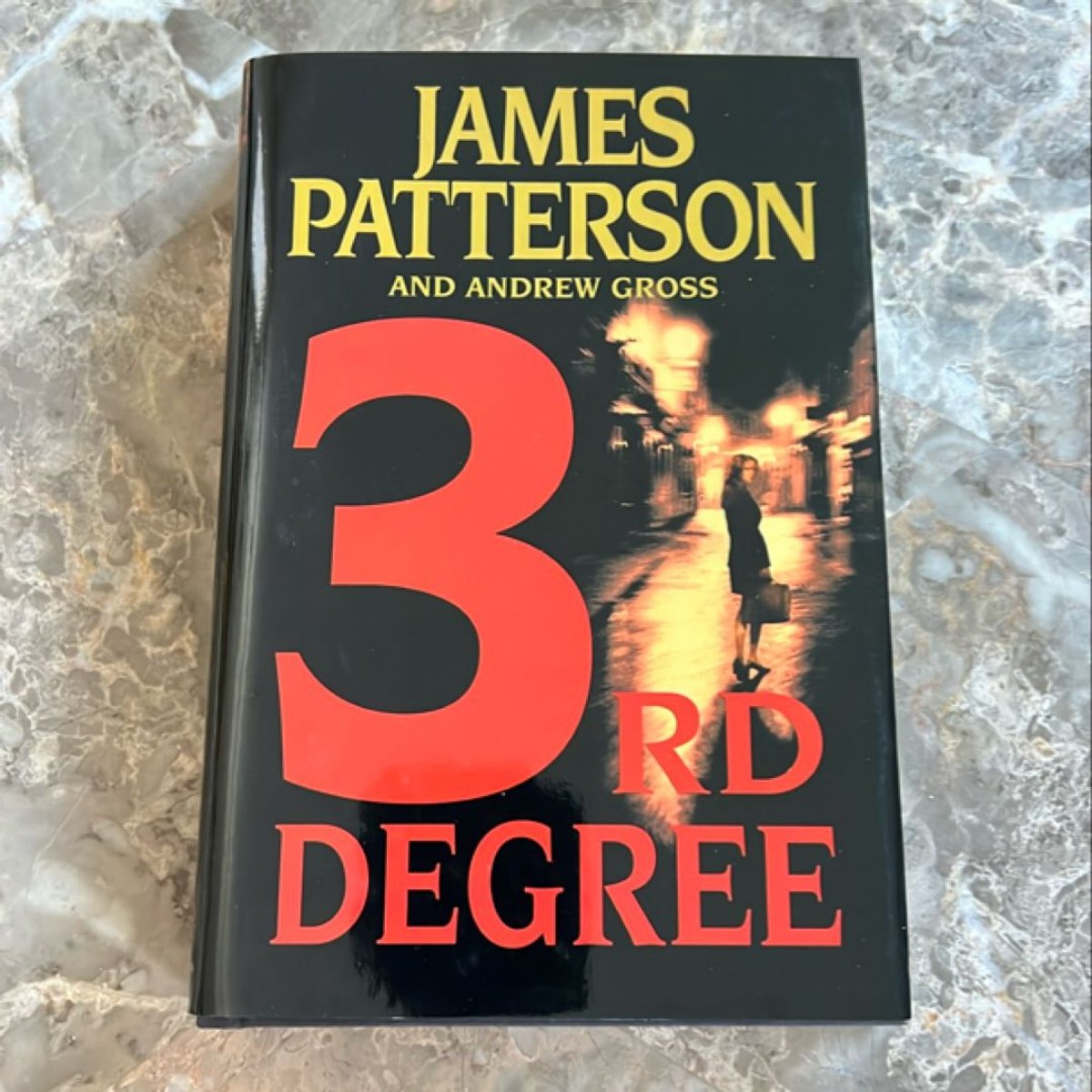 3rd Degree by James Patterson, Andrew Gross