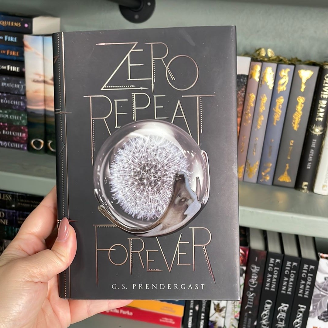 Zero Repeat Forever by G. S. Prendergast
