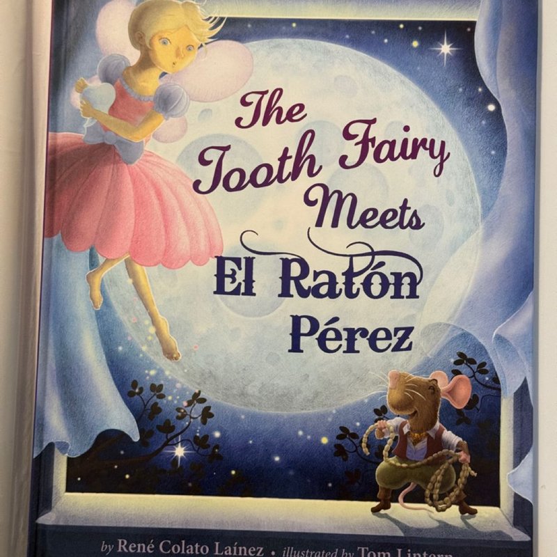 The Tooth Fairy Meets el Raton Perez by René Colato Laínez