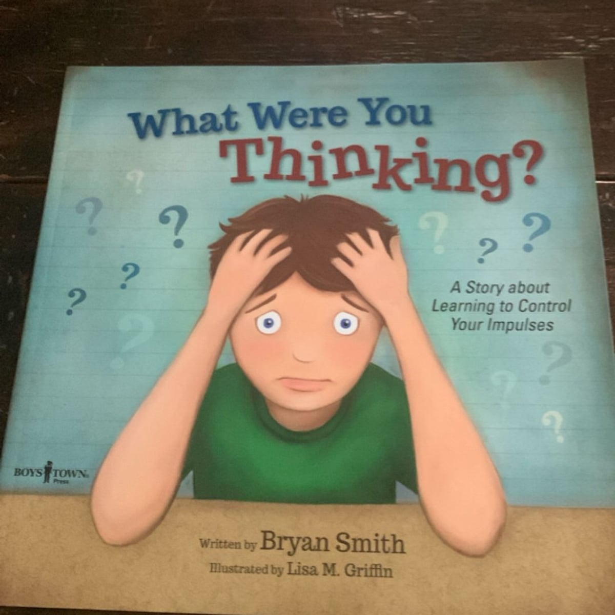 What Were You Thinking? by Bryan Smith