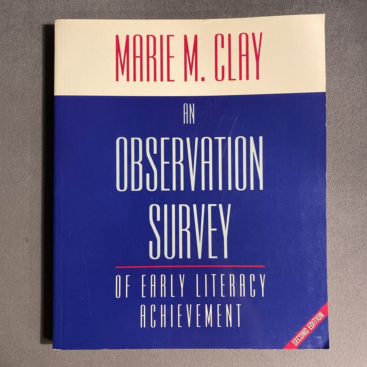 An Observation Survey by Marie Clay