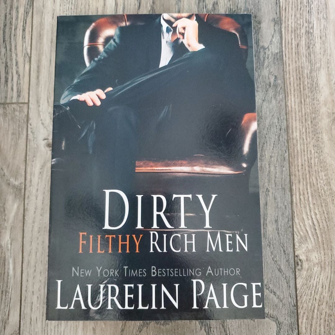 Dirty Filthy Rich Men by Laurelin Paige