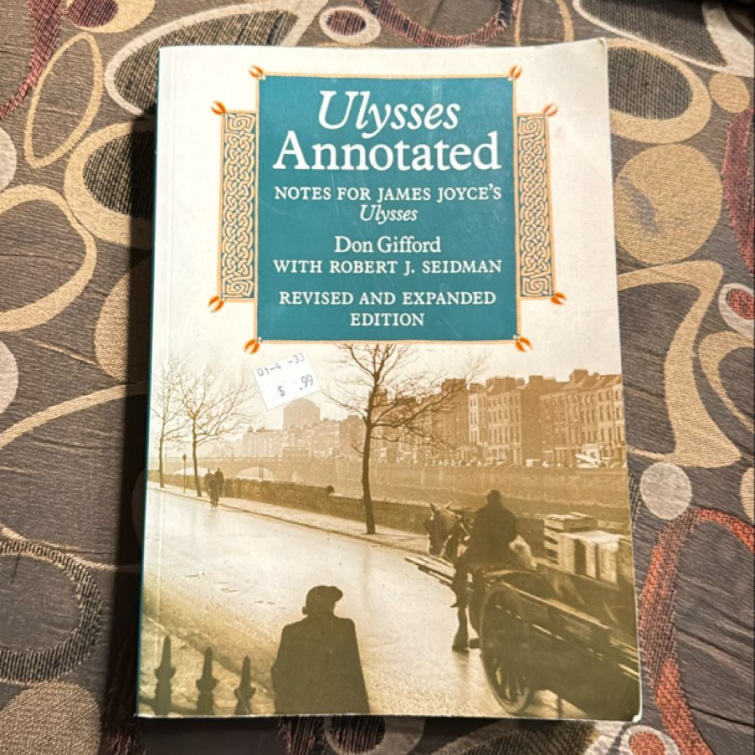 Ulysses Annotated by Don Gifford, Robert J. Seidman