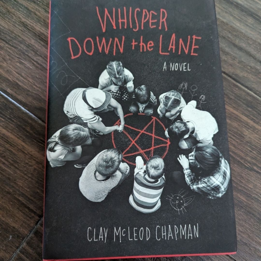 Whisper down the Lane by Clay Chapman