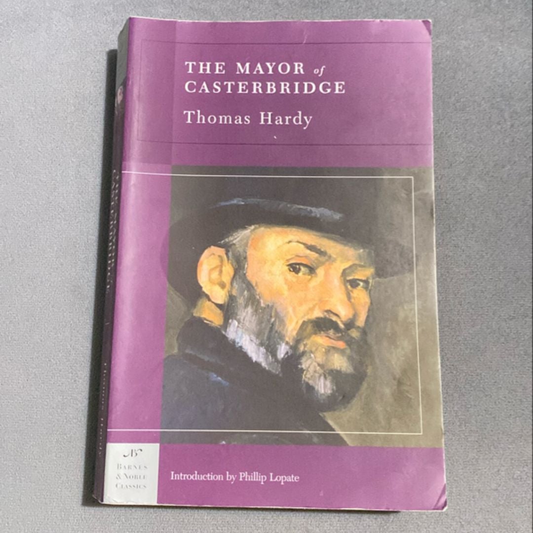 The Mayor of Casterbridge by Thomas Hardy; Phillip Lopate; David ...