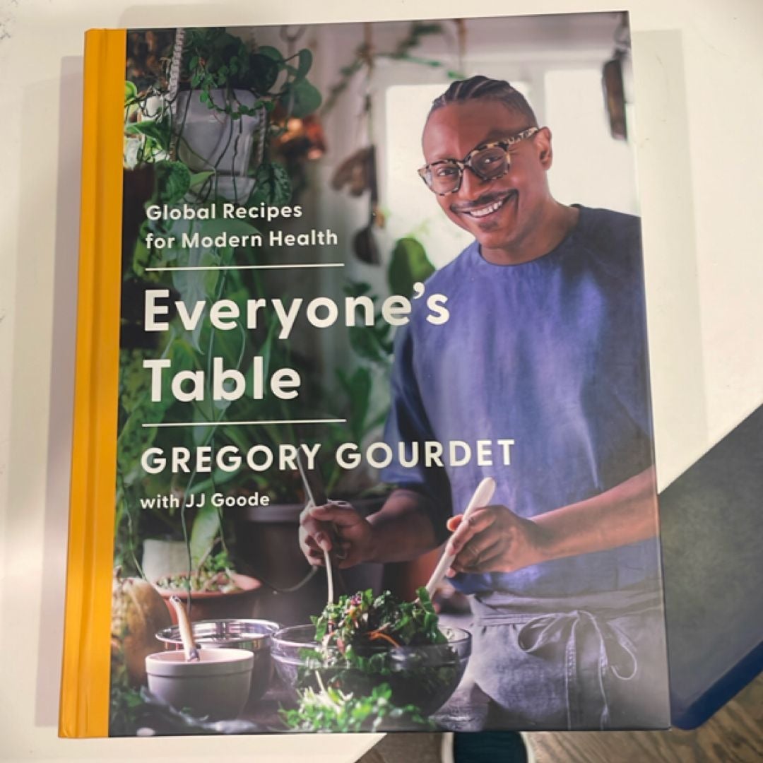 Everyone's Table by Gregory Gourdet, J. J. Goode