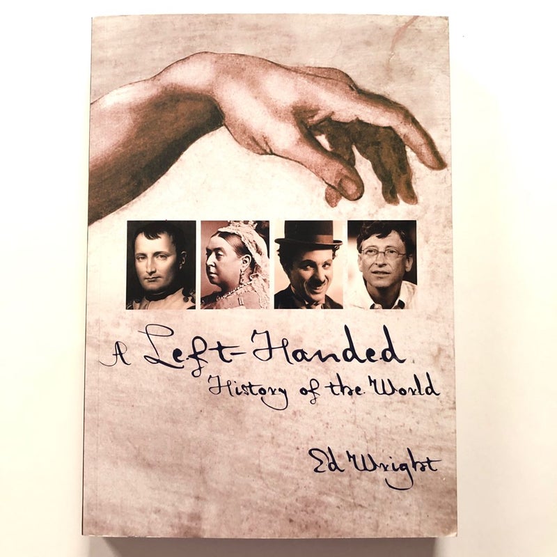 A Left-Handed History of the World by Ed Wright, Paperback | Pangobooks