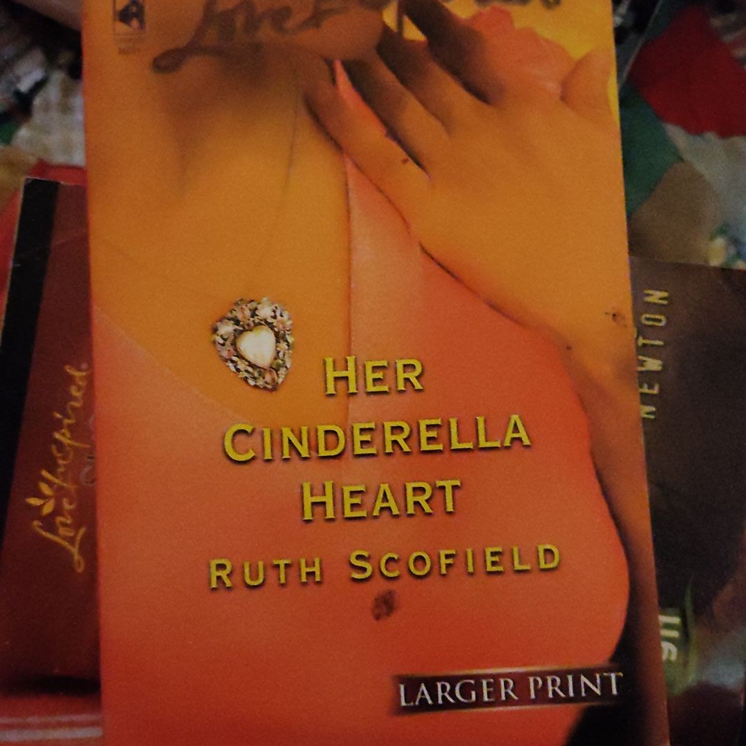 Her Cinderella Heart by Ruth Scofield