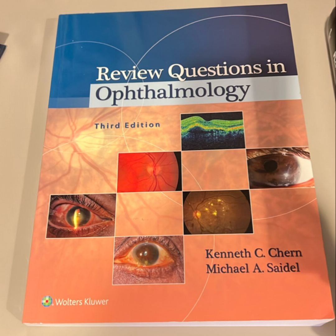 Review Questions in Ophthalmology by Kenneth C. Chern