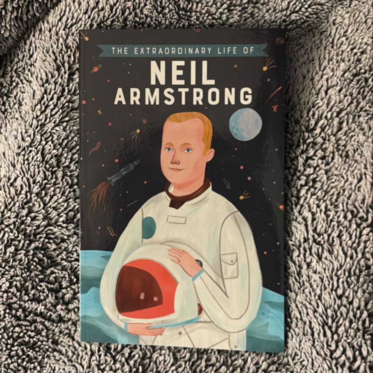 The Extraordinary Life of Neil Armstrong by Martin Howard