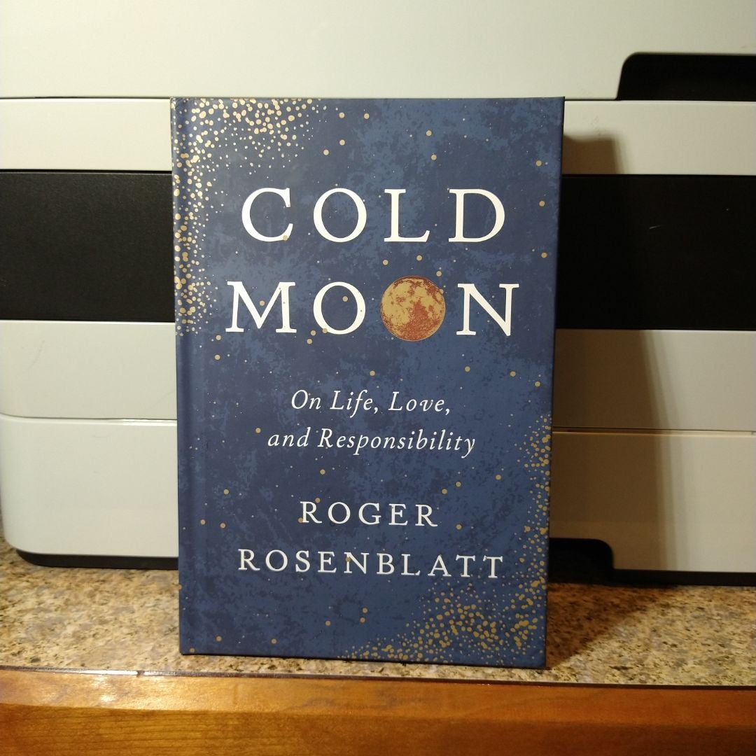 Cold Moon by Roger Rosenblatt