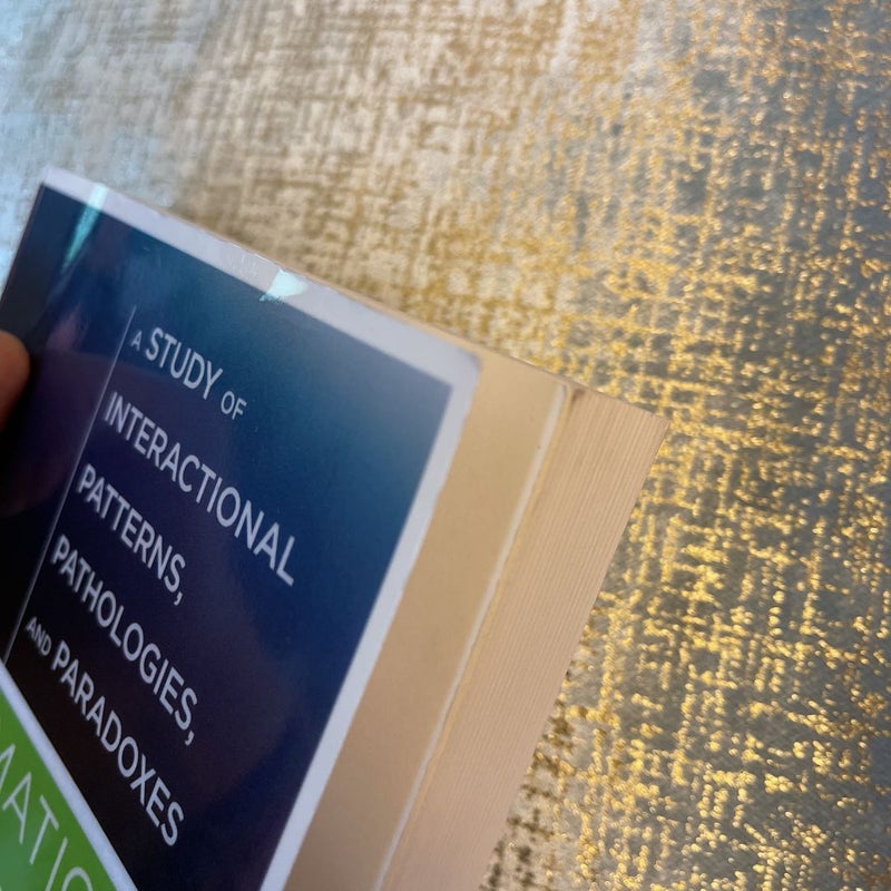 Pragmatics of Human Communication by Paul Watzlawick, Janet Beavin ...