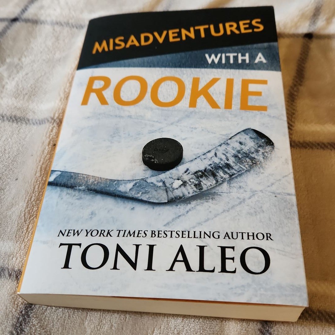 Misadventures with a Rookie