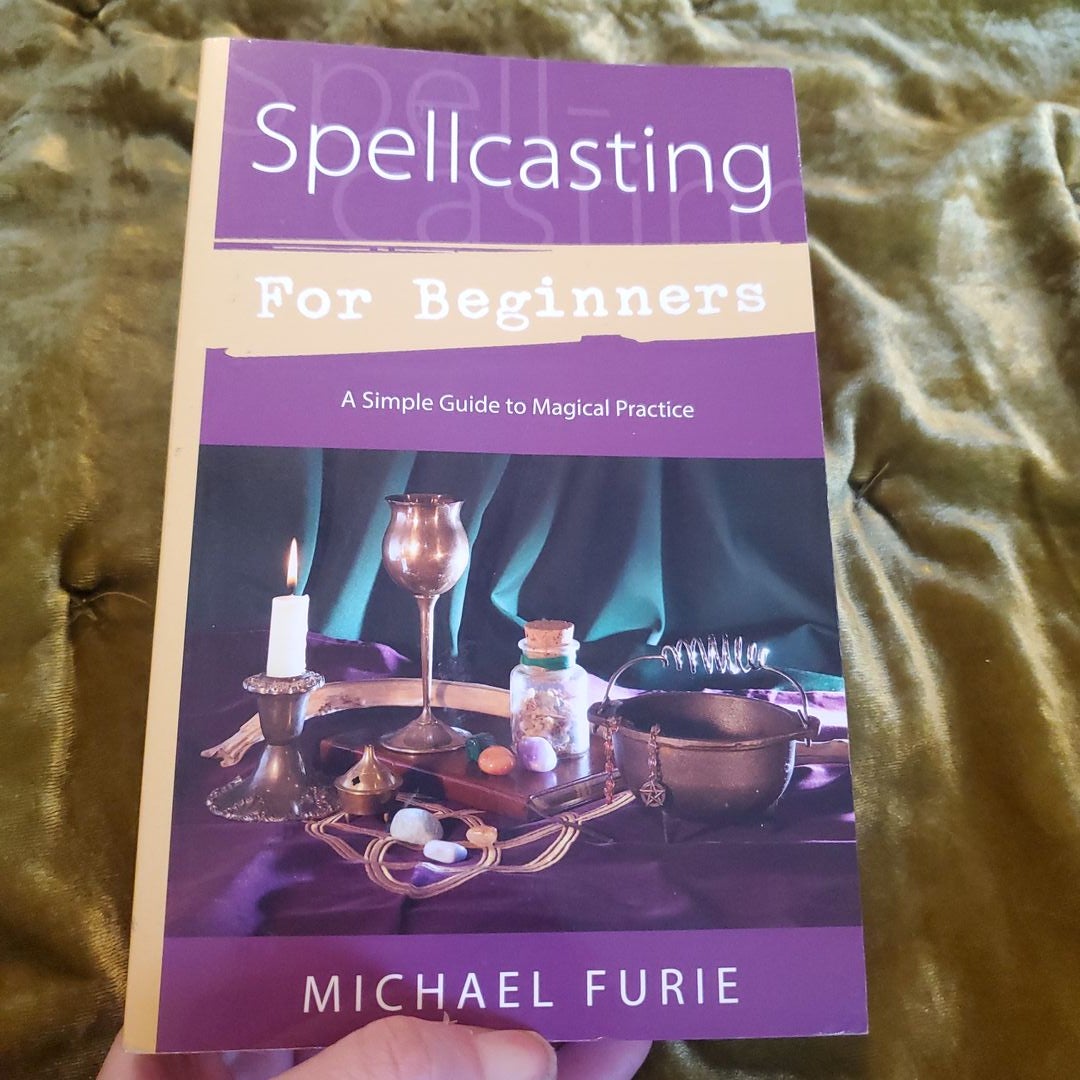 Spellcasting for Beginners by Michael Furie